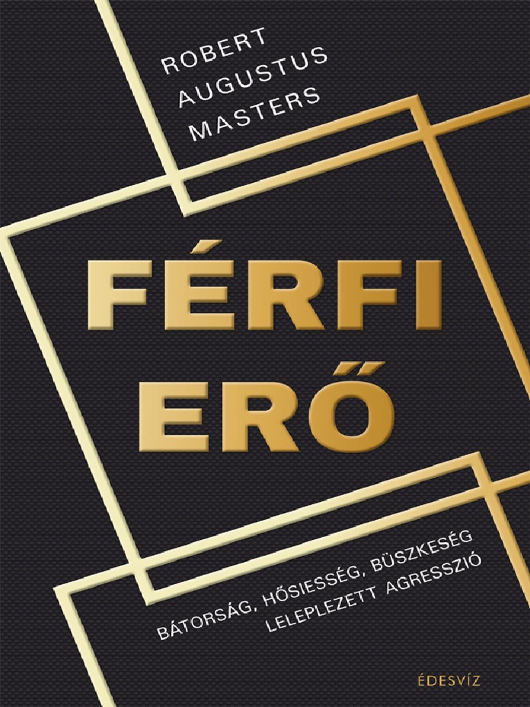 Ferfiery Batorsag Hysiesseg Buszkeseg Leleplezett Agresszio | PDF