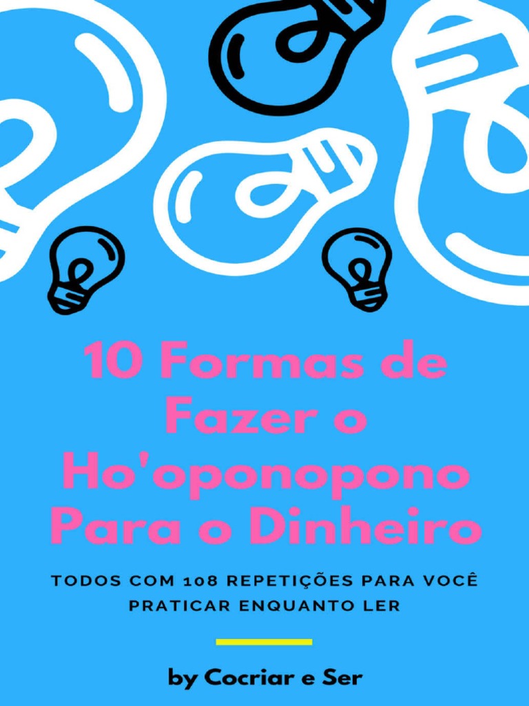 10 Formas de Fazer o Hooponopono - Cocriar e Ser | PDF
