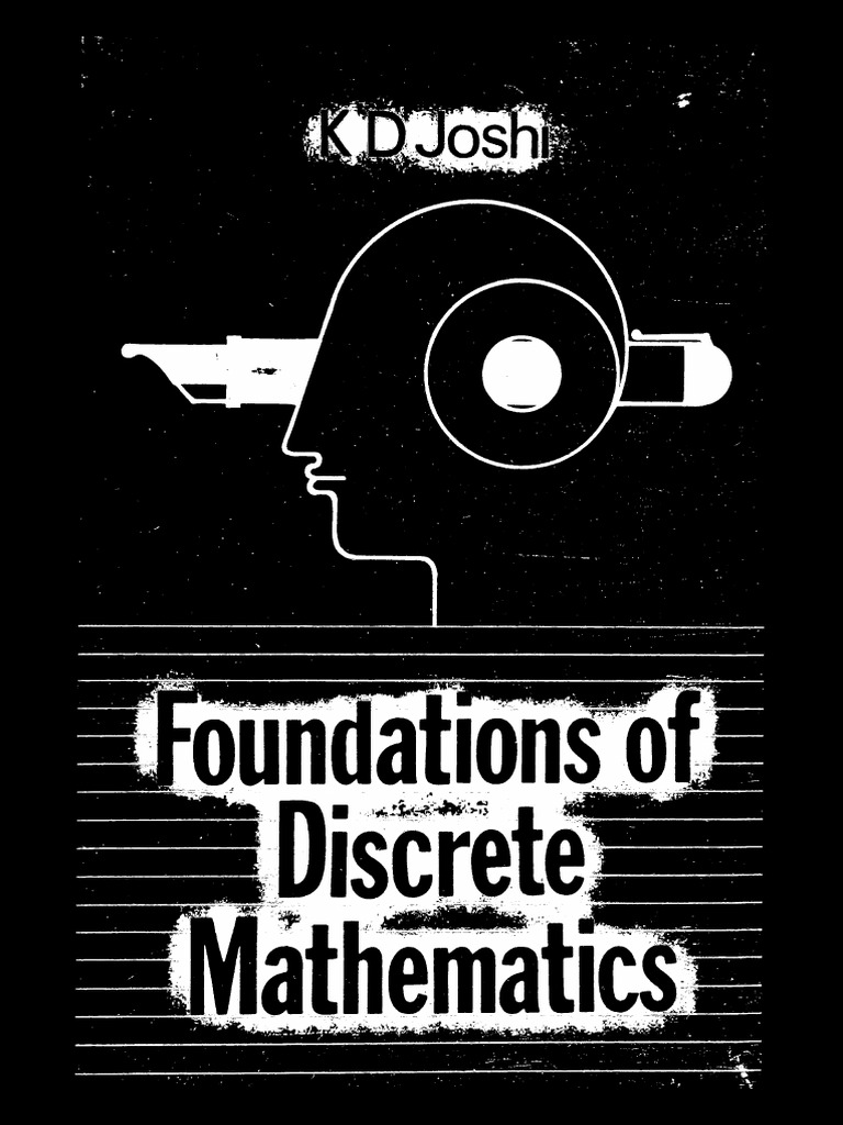 K. D. Joshi - Foundations of Discrete Mathematics-Wiley (1991) | PDF
