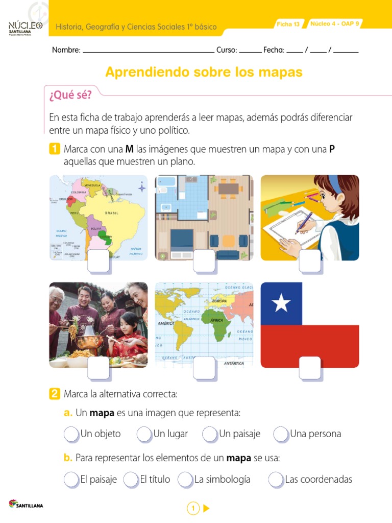 1° básico HISTORIA FICHA 13 SANTILLANA Aprendiendo sobre los mapas | PDF