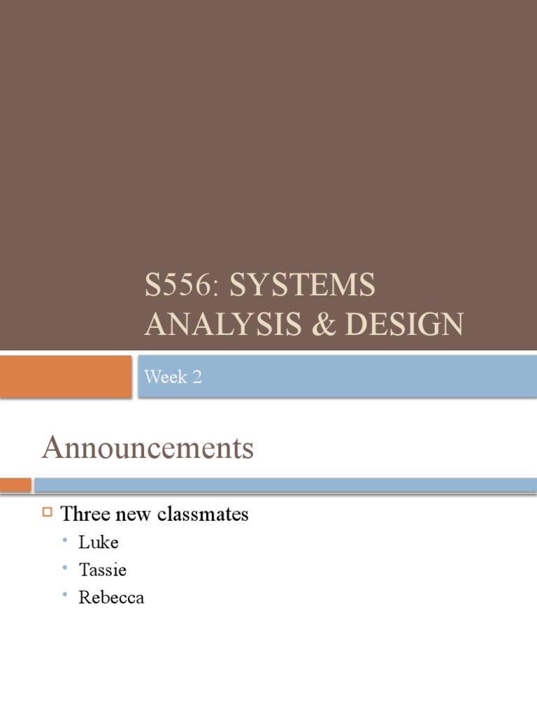 S556: Systems Analysis & Design: Week 2 | PDF