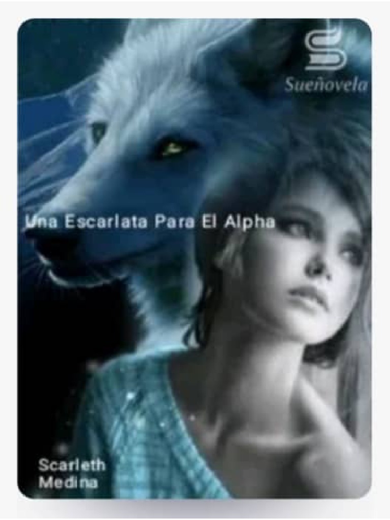 Libro 1 Una Escarlata para El Alpha Scarleth Medina Completa | PDF