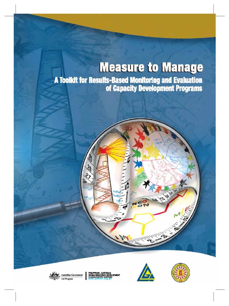 Measure To Manage - A Toolkit For Results-Based M and E For Capacity ...