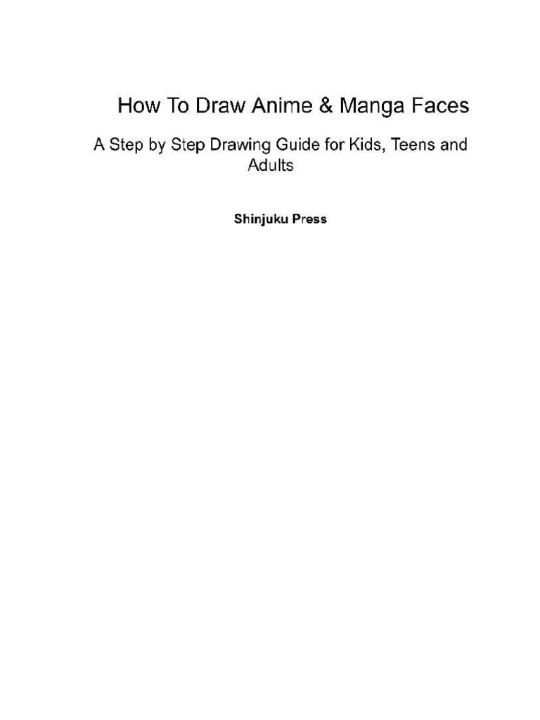 How To Draw Anime & Manga Faces - Shinjuku Press - 002 | PDF