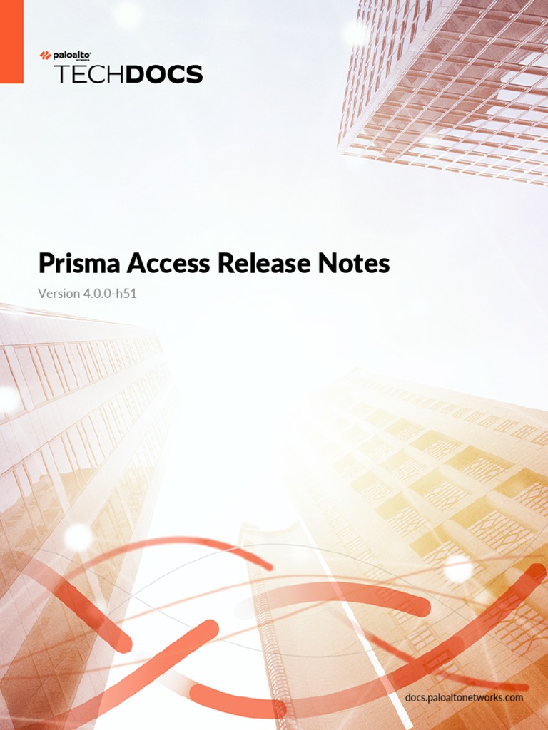 Prisma Access Release Notes 4 0 | PDF | Proxy Server | Ip Address