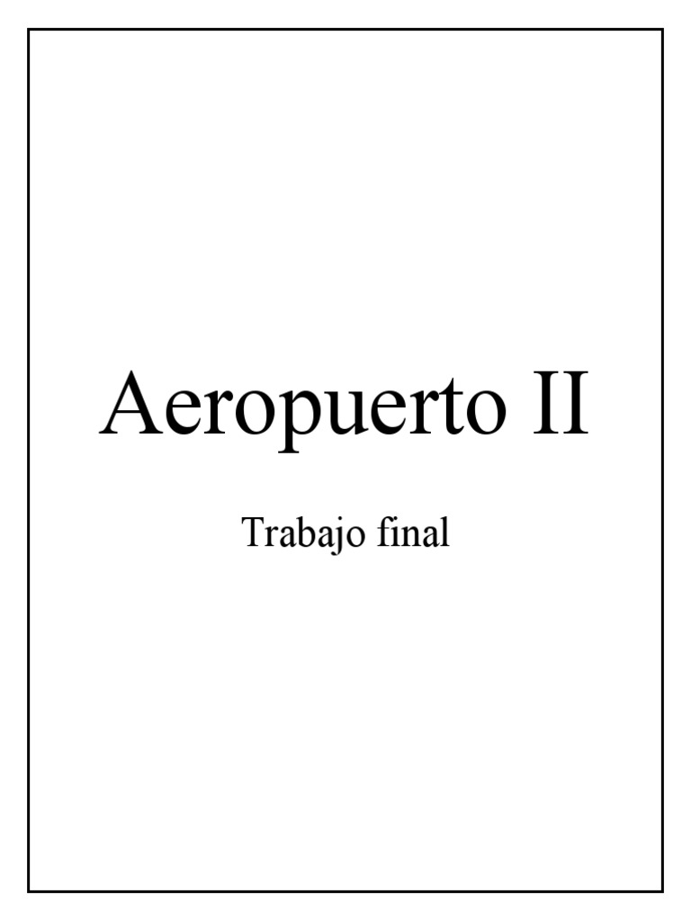 Trabajo Escrito de Aeropuerto | PDF | Aeropuerto | aerolíneas