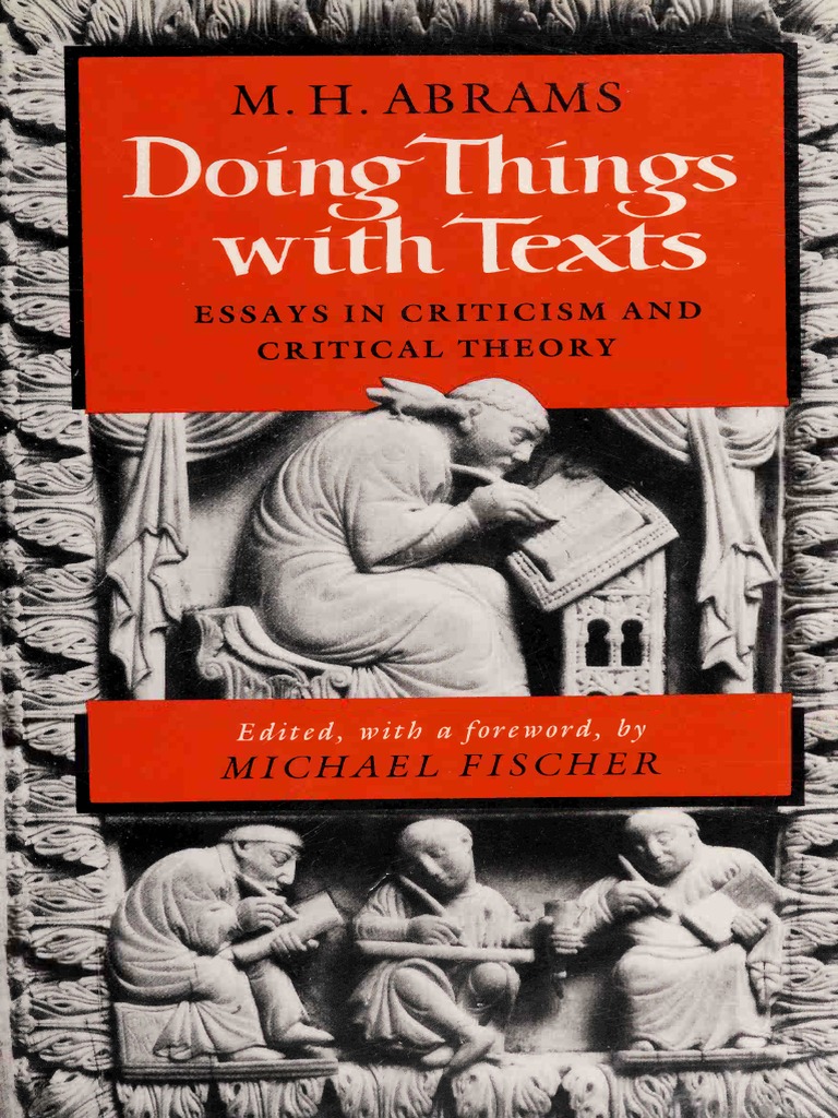 M.H. Abrams - Doing Things With Texts Essays in Criticism and Critical Theory-Norton (1991 ...
