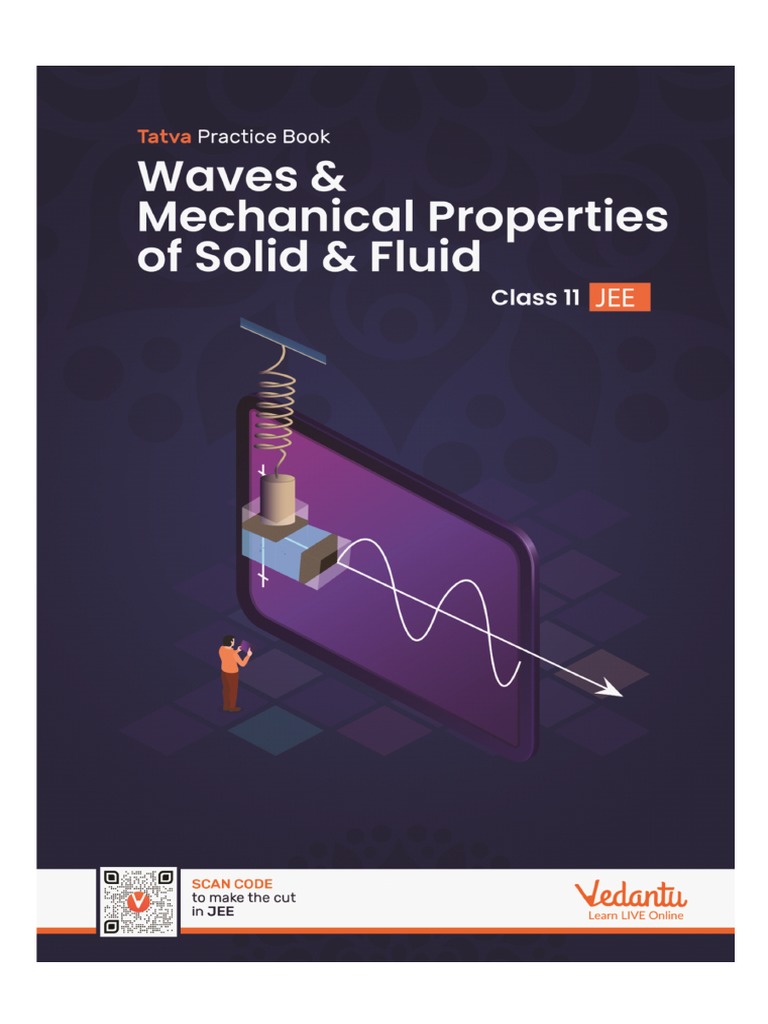 JEE MODULE 3 PHY Waves and Mechanical Properties of Solids and Fluids ...