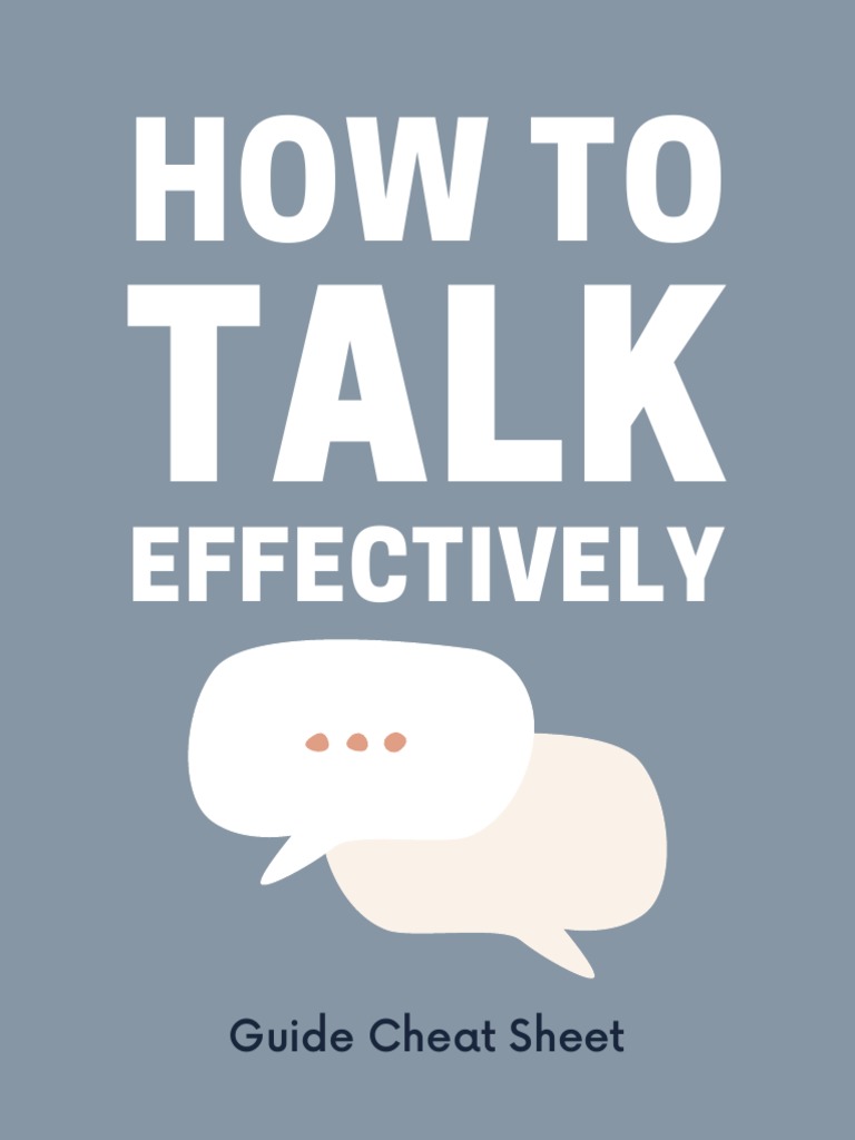 How To Talk Effectively - Guide Cheat Sheet | PDF | Communication ...