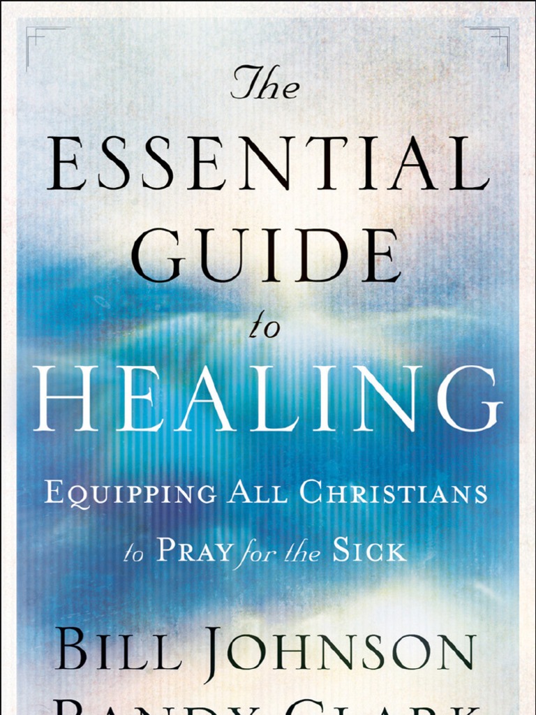 Essential Guide to Healing Practices | PDF | Faith Healing | Sermon