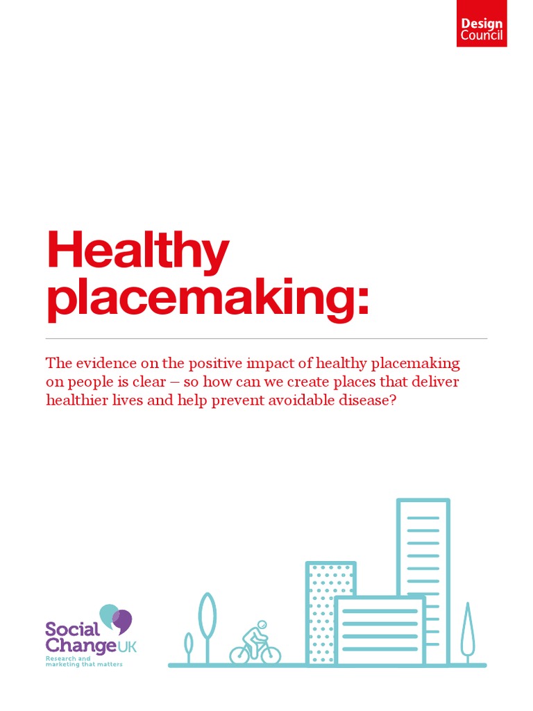 Healthy Placemaking Report | PDF | Built Environment | Sustainability