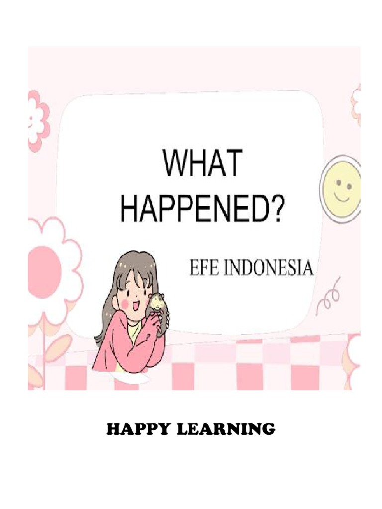 TK - What Happened | PDF | Language Arts & Discipline