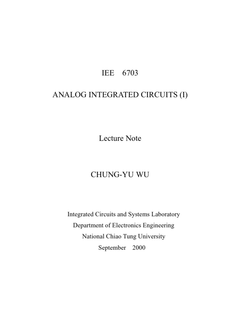 Analog Integrated Circuit - Lecture Notes - Chung Wu Yu | PDF Analog Integrated Circuit - Lecture Notes - Chung Wu Yu | PDF