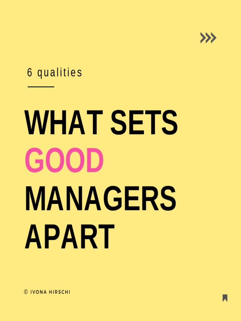 6 Qualities of Good Managers 1664421193 | PDF | Self-Improvement