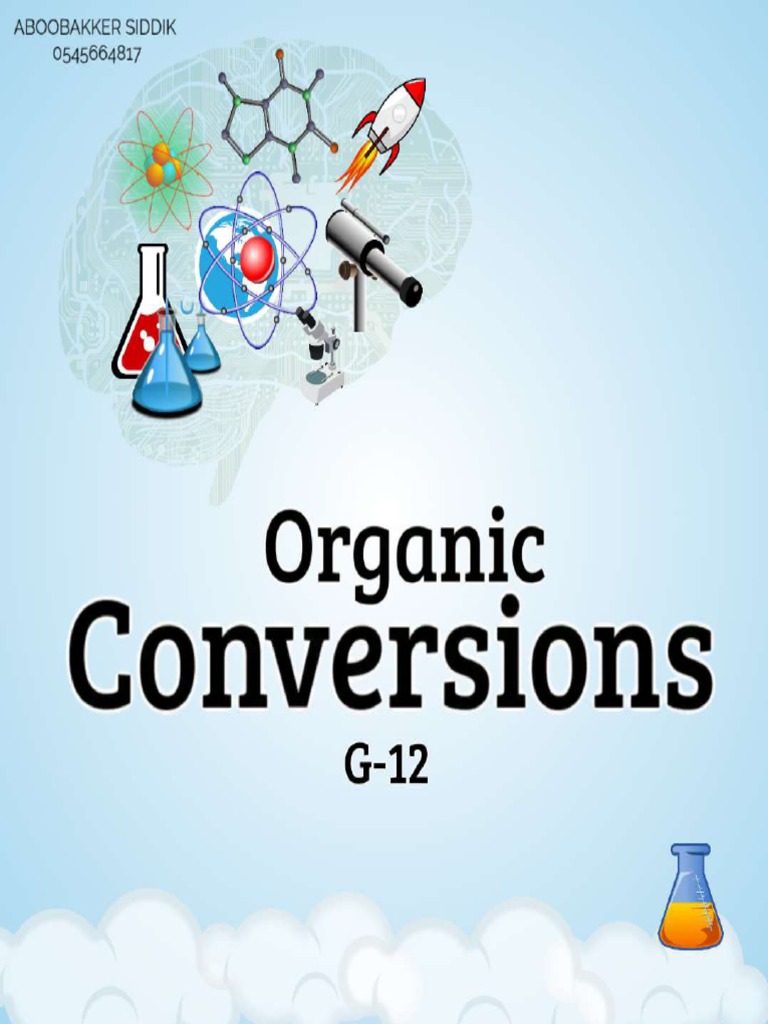 Organic Conversions | PDF | Chemical Substances | Organic Chemistry