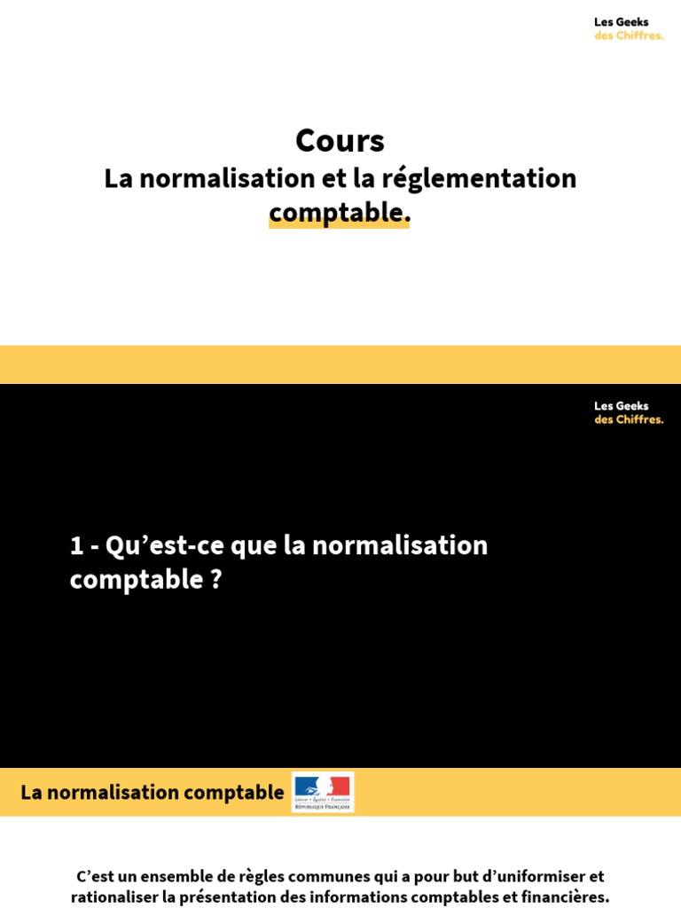 STEP 2 - Cours 2 - La Normalisation Et La Réglementation Comptables ...