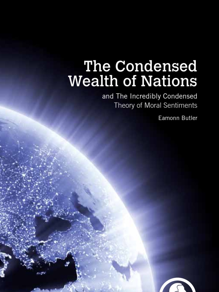 Adam Smith Wealth of Nations Condensed | PDF | Social Science