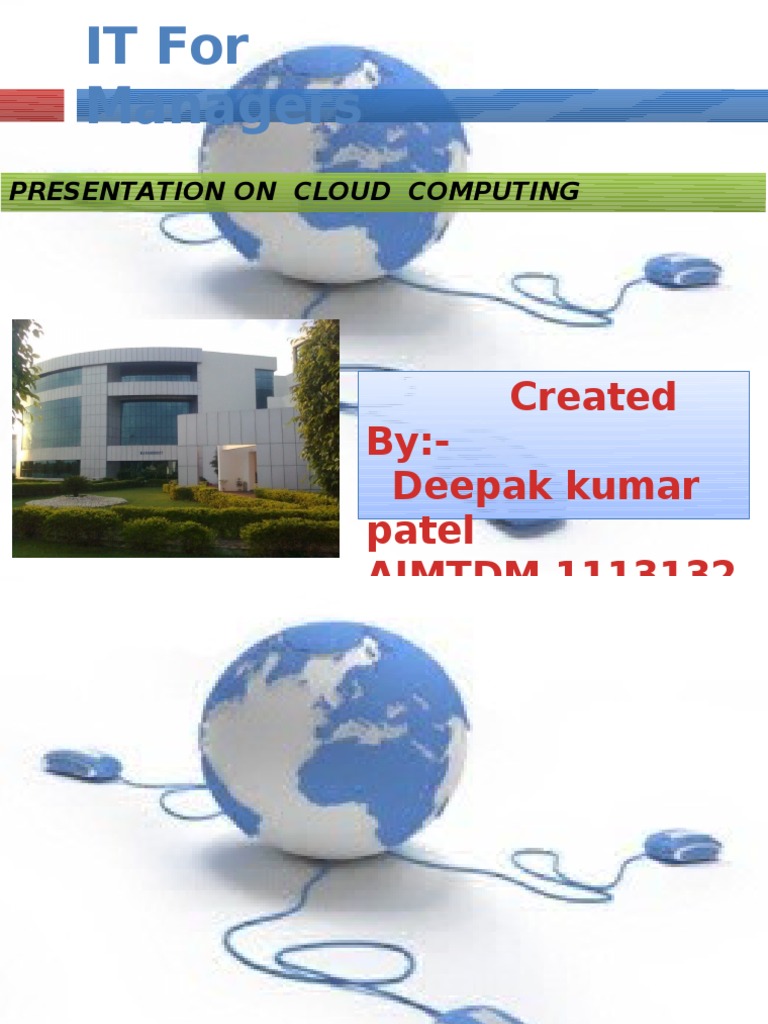 Created By:-Deepak Kumar Patel AIMTDM 1113132 (G1) : Presentation On Cloud Computing | PDF ...