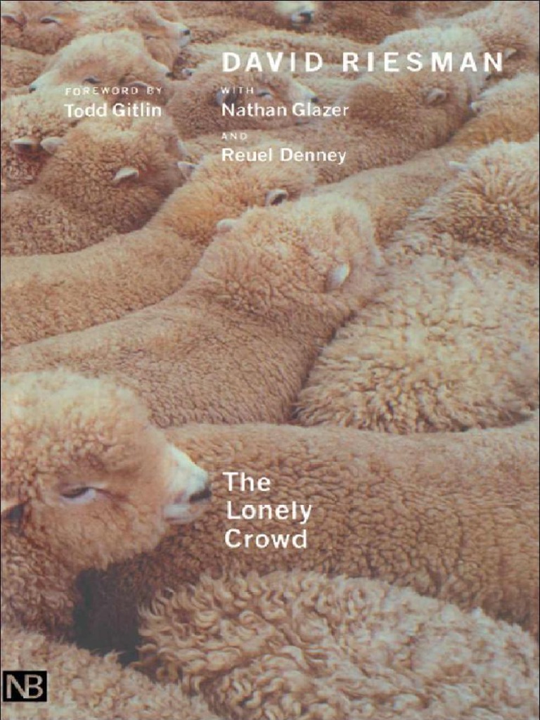 The Lonely Crowd Yale Nota Ben - David Riesman | PDF