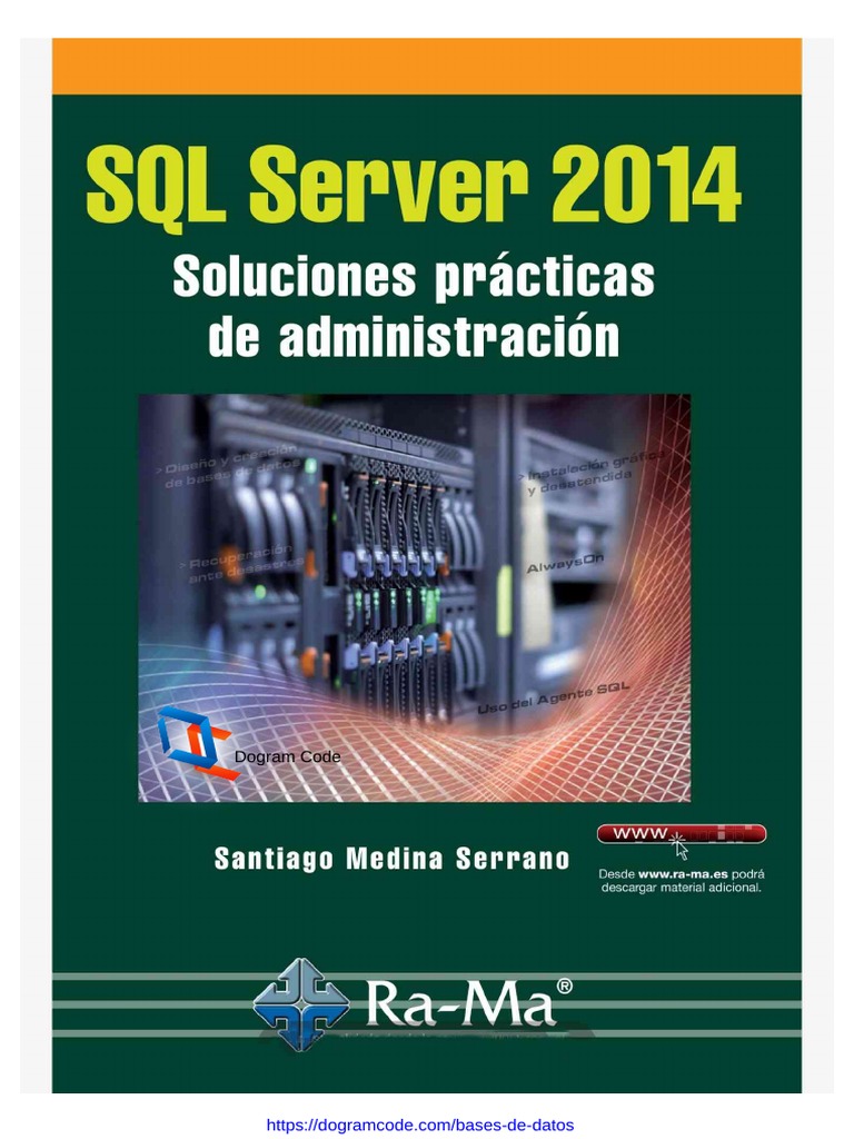 SQL Server 2014 Soluciones Prácticas de Administración Medina, S | PDF ...