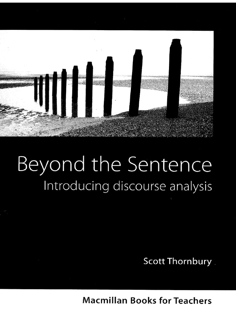 Beyond The Sentence Introducing Discourse Analysis Thornbury Scott | PDF