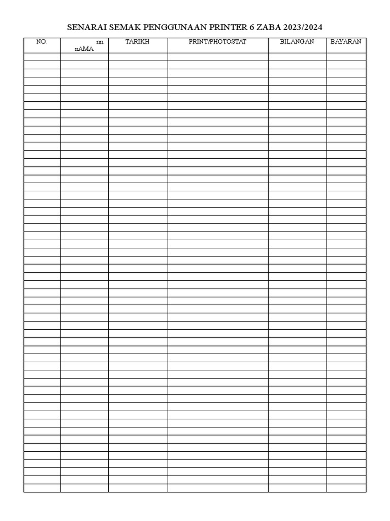 Senarai Semak Penggunaan Printer 6 Zaba 2023/2024: NO. NN Nama Tarikh ...