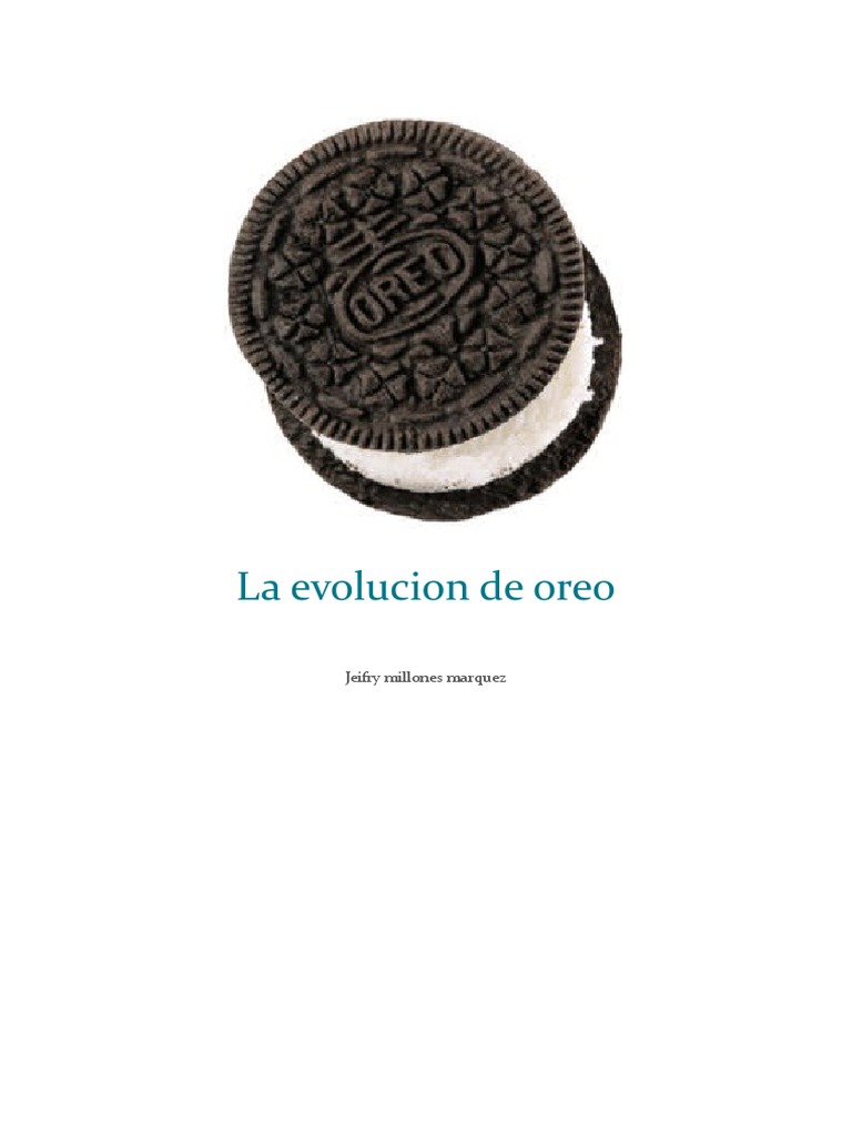 La Evolucion de Oreo | PDF