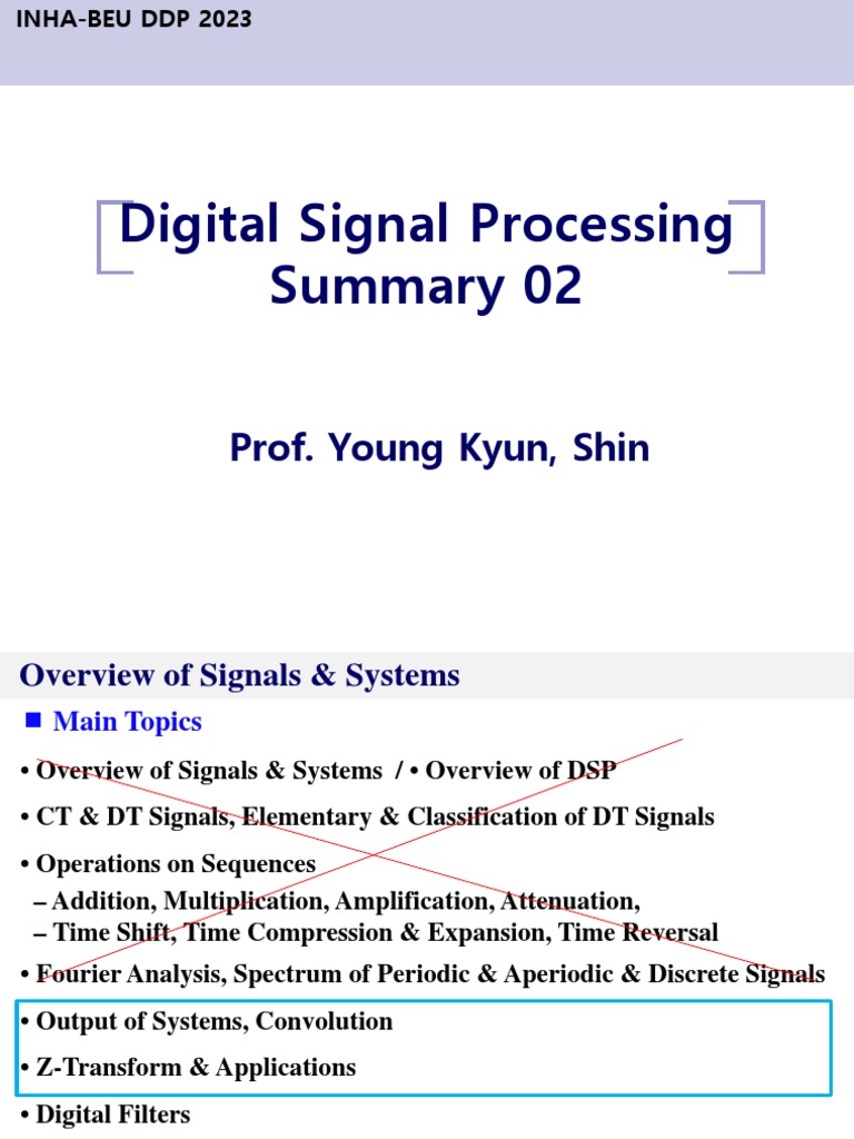 DSP Summary02 - Prof. YK Shin - INHA-BEU DDP 2023 | PDF
