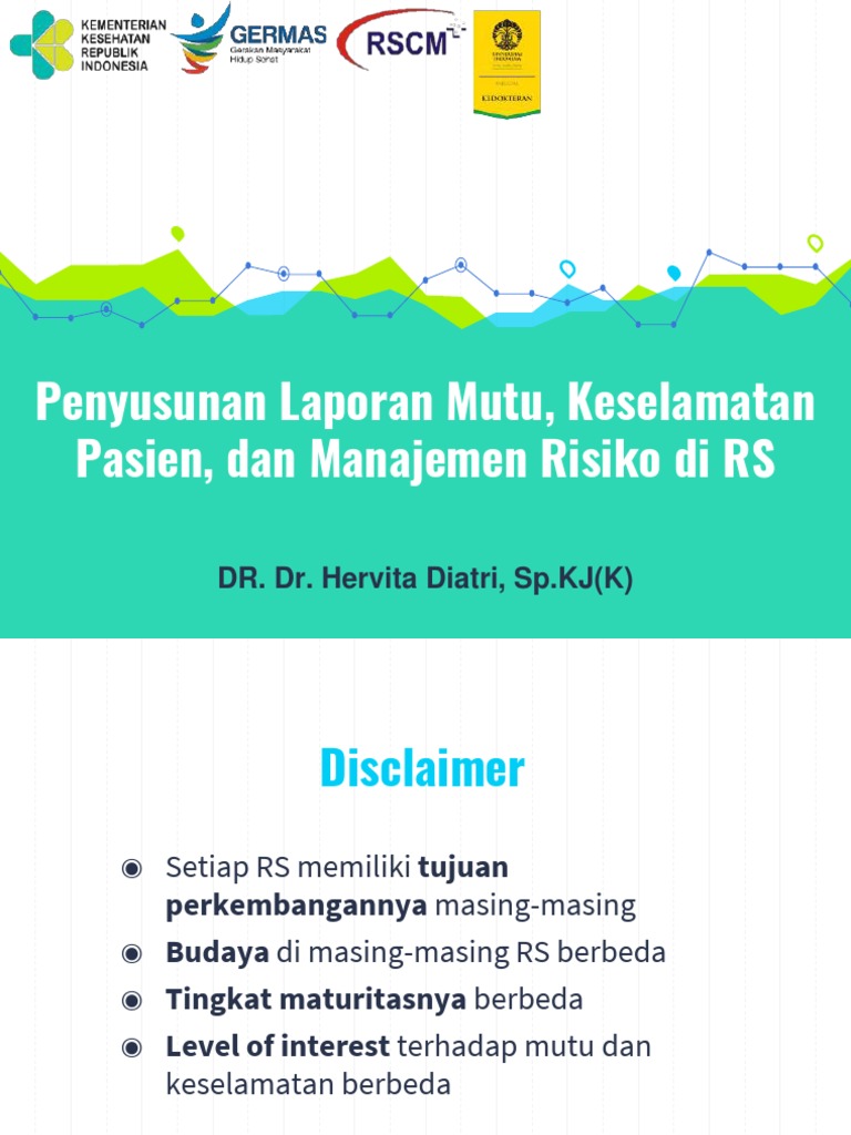 DR Hervita Penyusunan Laporan Mutu Dan Keselamatan Pasien 1513 | PDF