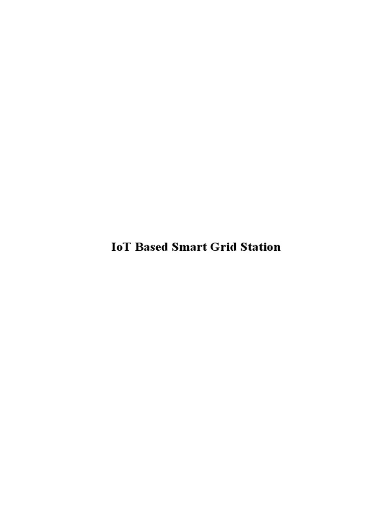 1 Iot Based Smart Grid Station Pdf Smart Grid Electrical Grid