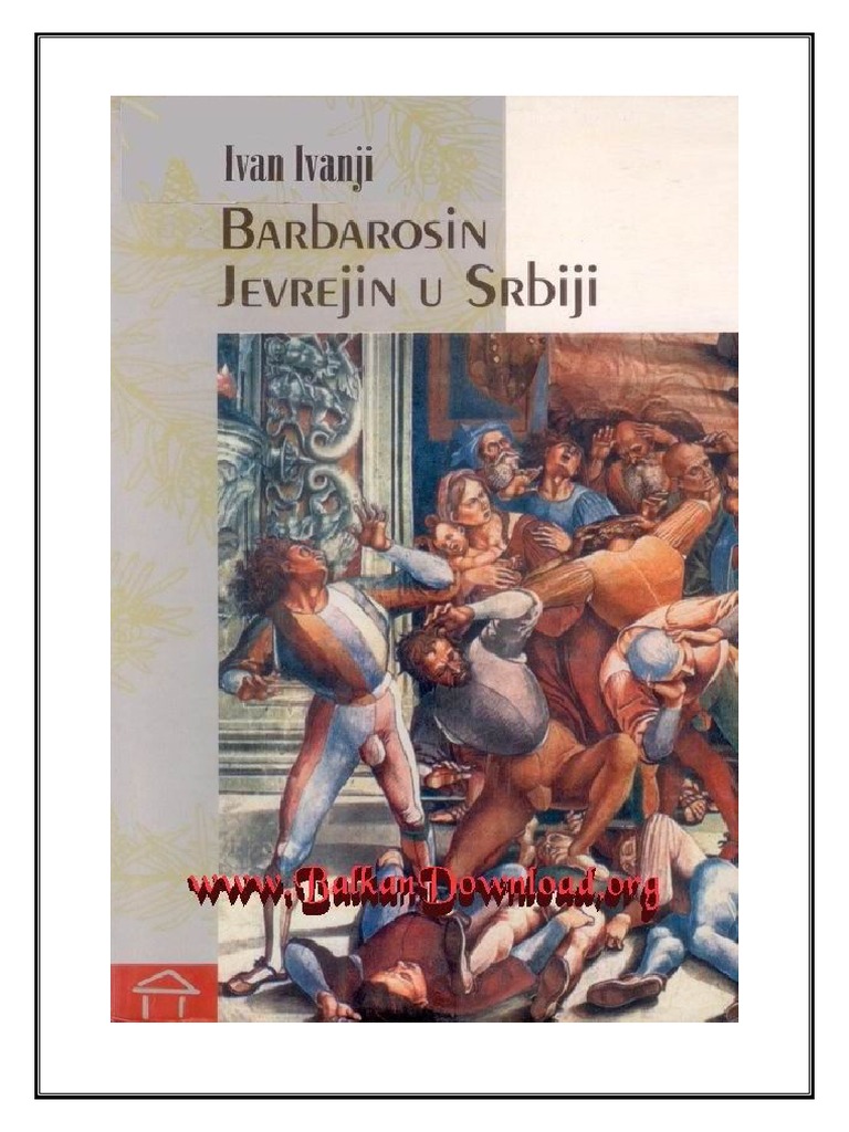 Ivan Ivanji-Barbarosin Jevrejin U Srbiji | PDF