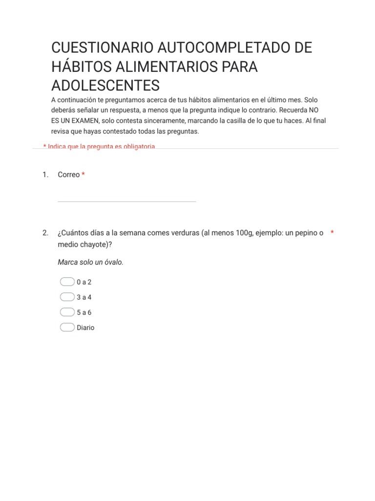 CUESTIONARIO AUTOCOMPLETADO DE HÁBITOS ALIMENTARIOS PARA ADOLESCENTES ... CUESTIONARIO AUTOCOMPLETADO DE HÁBITOS ALIMENTARIOS PARA ADOLESCENTES ...