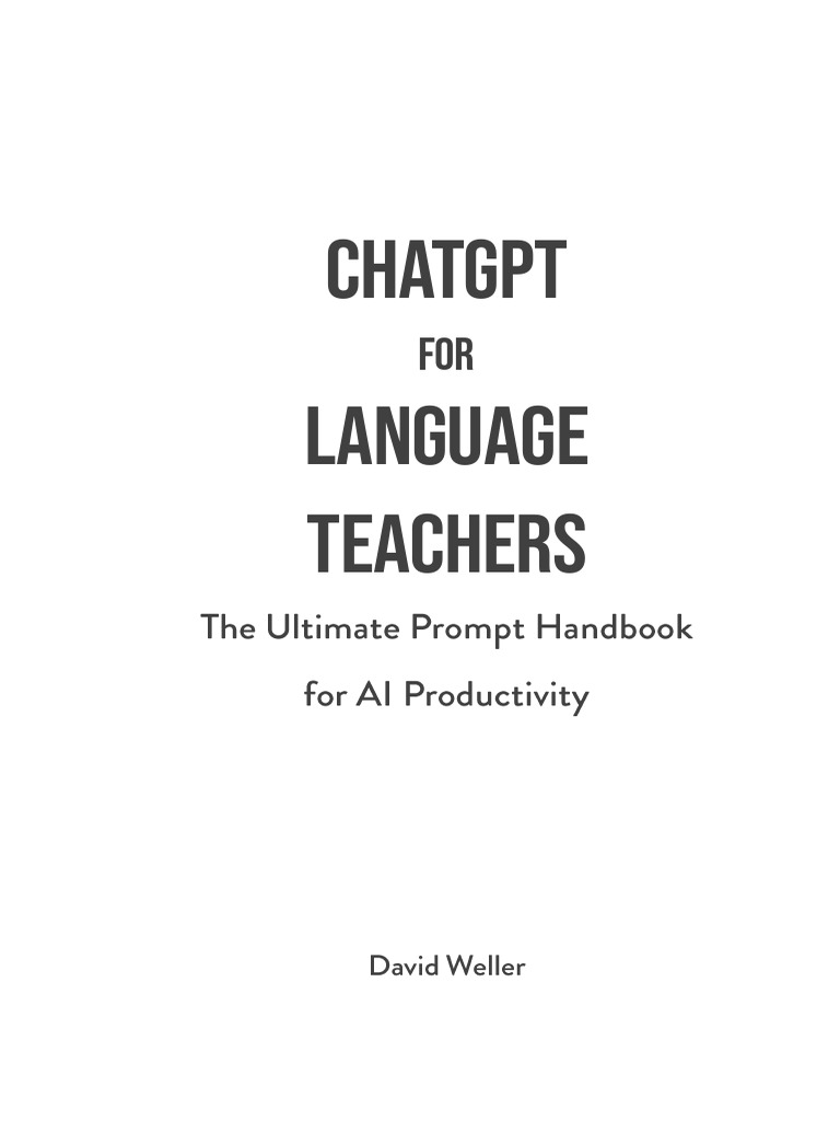 ChatGPT For Language Teachers v1 - David Weller | PDF | Career & Growth