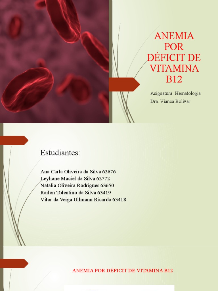 Anemia Por Déficit de Vit b12 | PDF | Vitamina B12 | Medicina CLINICA