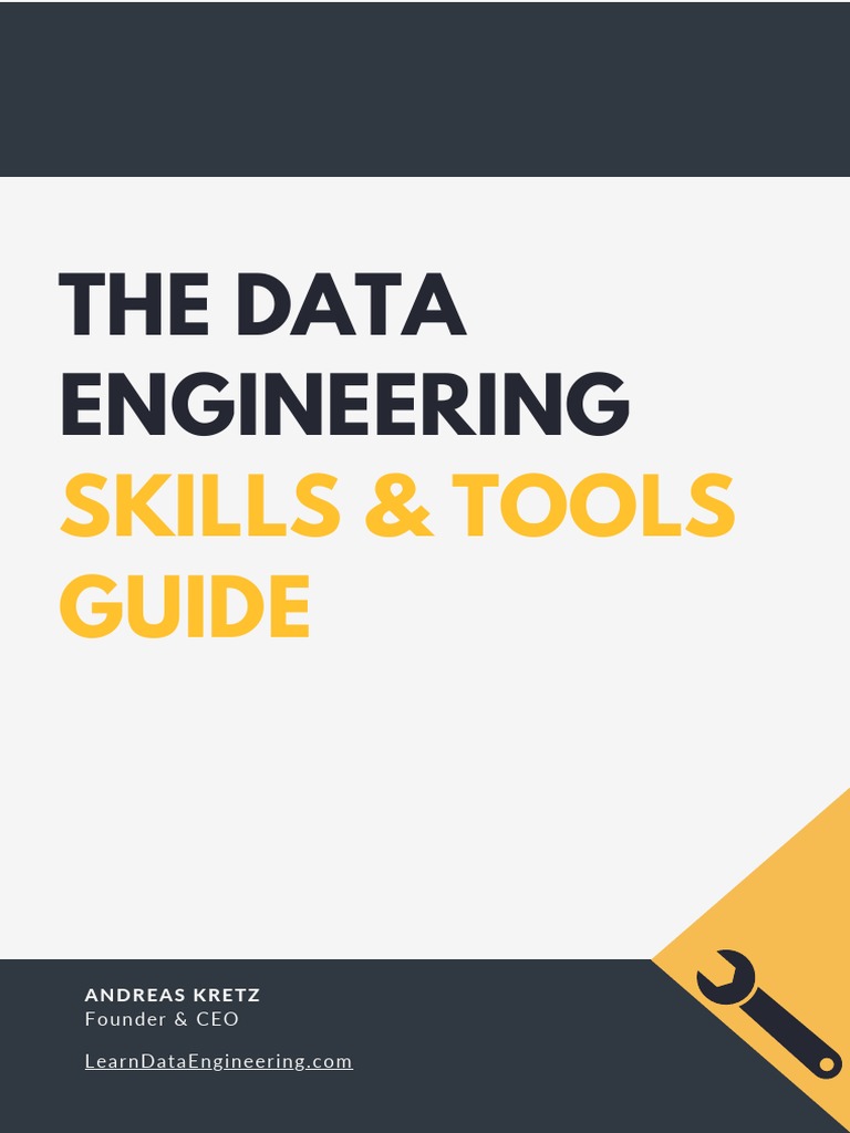 Data Engineering Skills & Tools Guide | PDF | Cybernetics | Databases