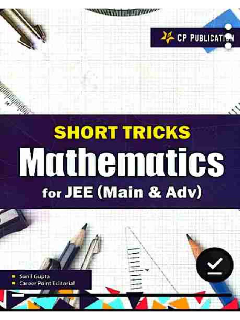 Short Tricks in Mathematics For IIT JEE Main & Advanced by Career Point Kota | PDF