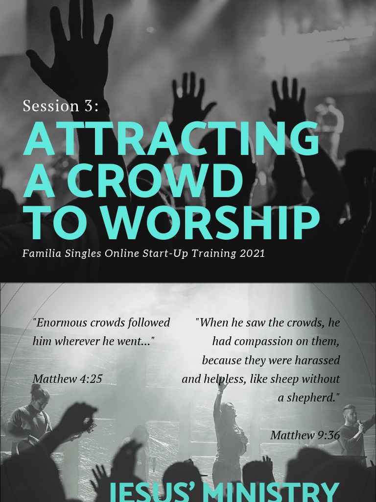 Copy of Attracting A Crowd To Worship Slides | PDF | Jesus