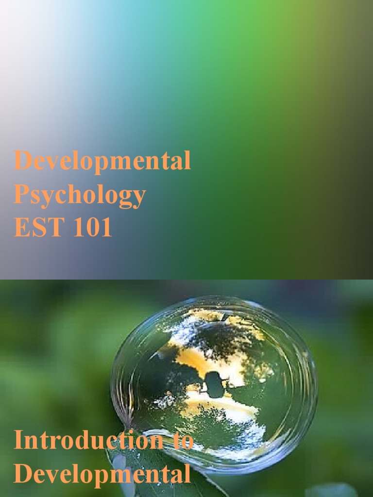 Lecture 2 Introduction To Developmental Psychology-1 | PDF Lecture 2 Introduction To Developmental Psychology-1 | PDF
