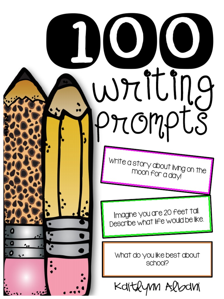 100 Creative Writing Prompts for Kids | PDF | Language Arts ...