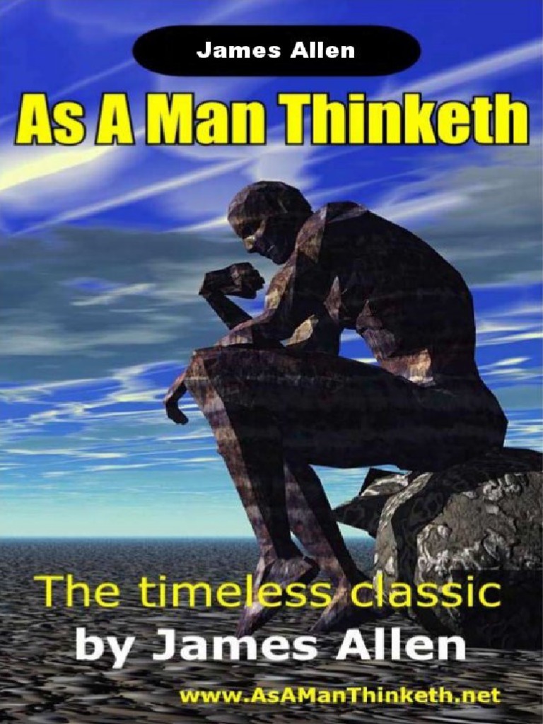 As A Man Thinketh - James Allen | PDF | Thought | Virtue