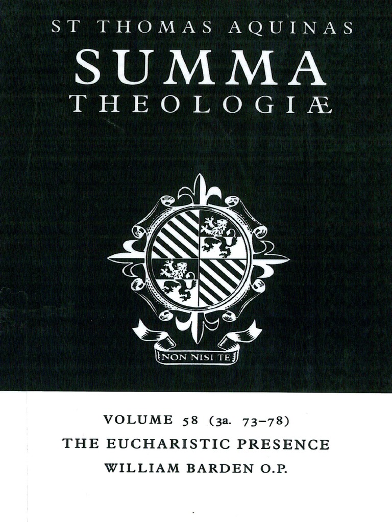 Summa Theologiae The Eucharistic Presence 3a. 73-78 (Thomas Aquinas ...