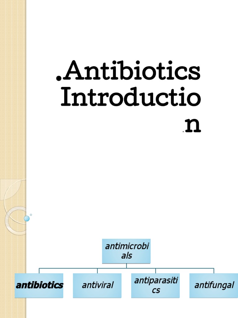Antibiotics | PDF | Antimicrobial Resistance | Infection