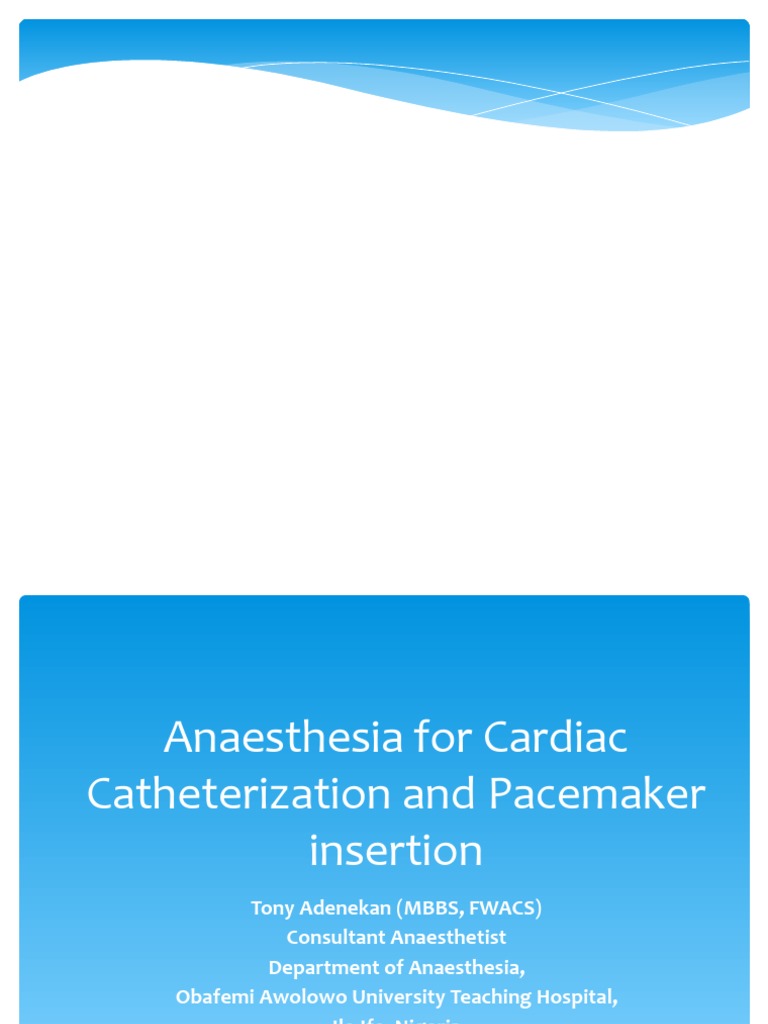 Anesthesia in Cardiac Catheterization | PDF