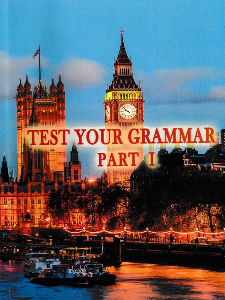 Test Your Grammar. | PDF