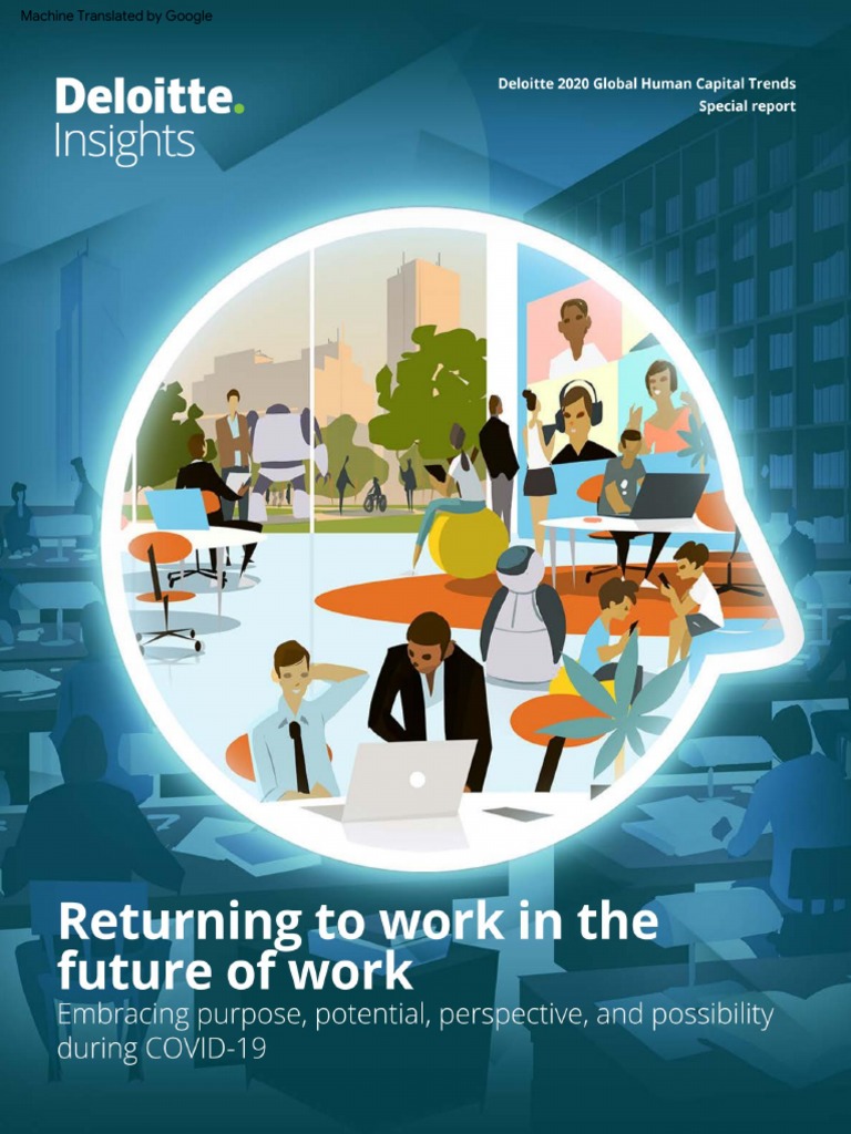 2020 - Returning To Work in The Future of Work - Deloitte 2020 Global Human Capital Trends ...