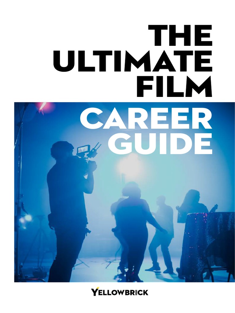 Ultimate Film Career Guide C | PDF