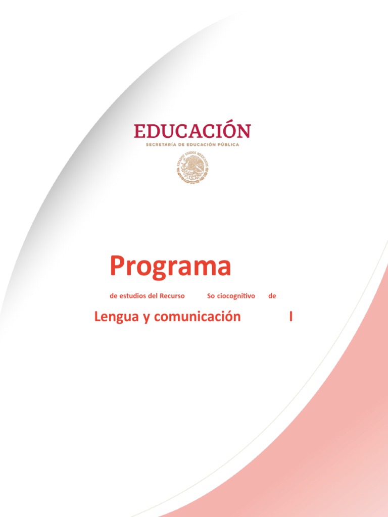 Programa de Estudio Lenguaje y Comunicacion | PDF | Crecimiento personal y profesional