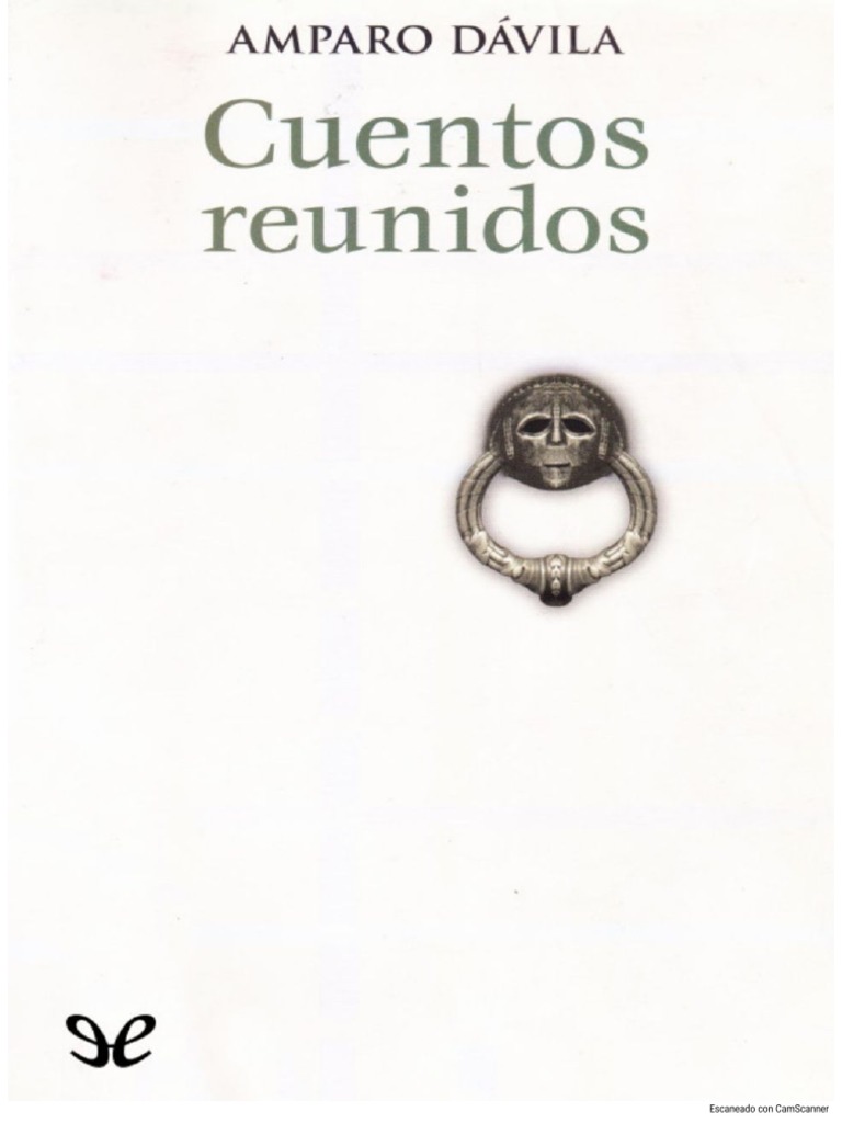 Cuentos Reunidos - Amparo Dávila | PDF