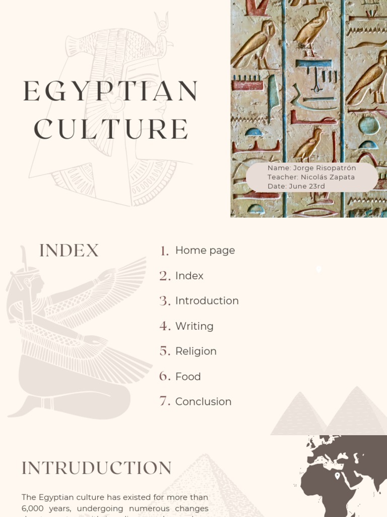 Culture Presentation | PDF | Ancient Egypt | Egyptian Hieroglyphs