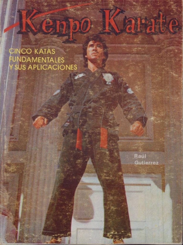Gutierrez Raul - Kenpo Karate - Cinco Katas Fundamentales Y Sus ...